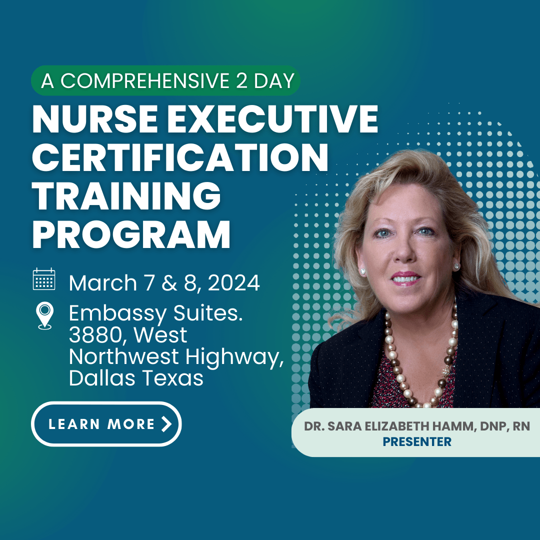 A Comprehensive 2 Day Nurse Executive Certification Training Program ...